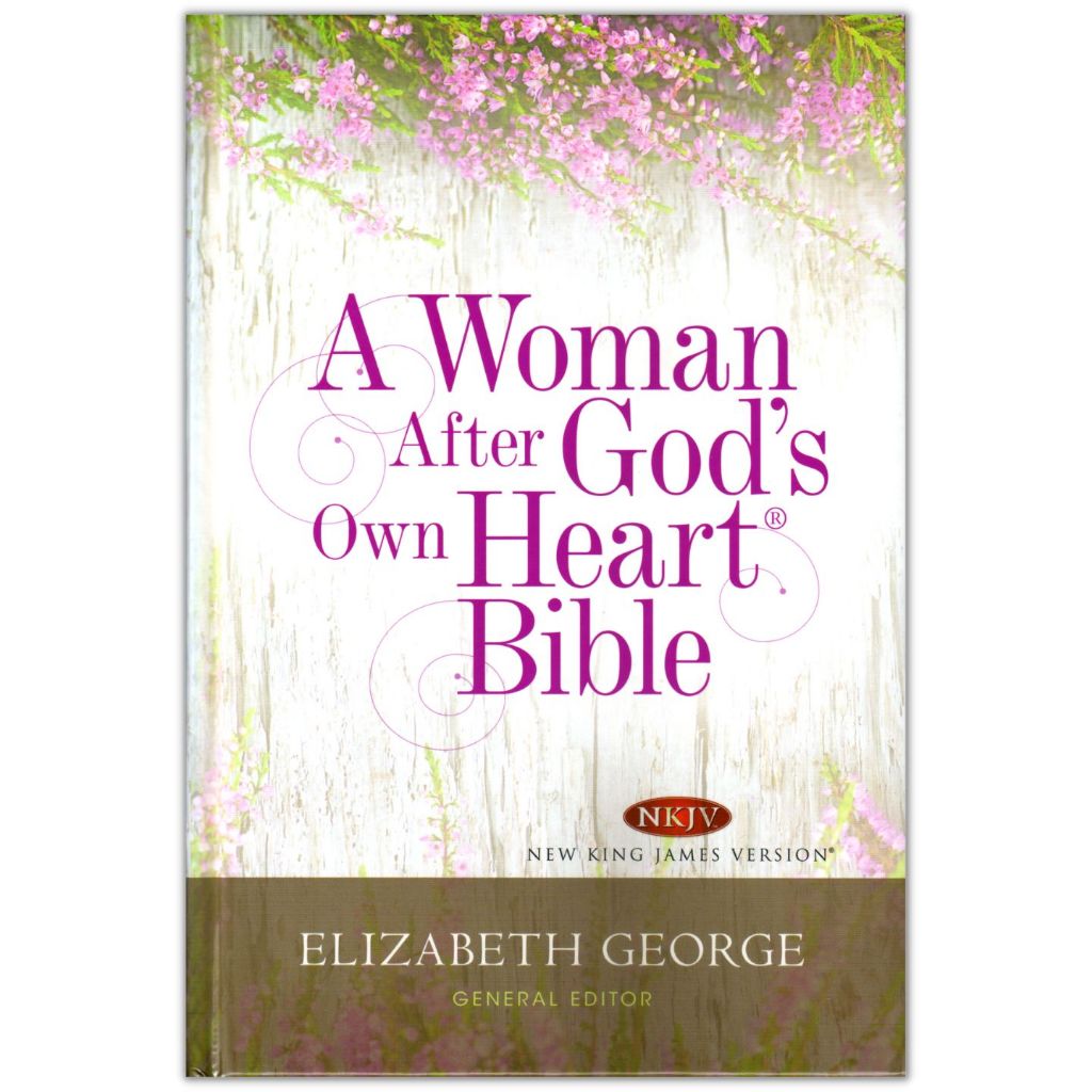 NKJV - A Woman After God's Own Heart Bible (Hardcover) | Shopee Malaysia