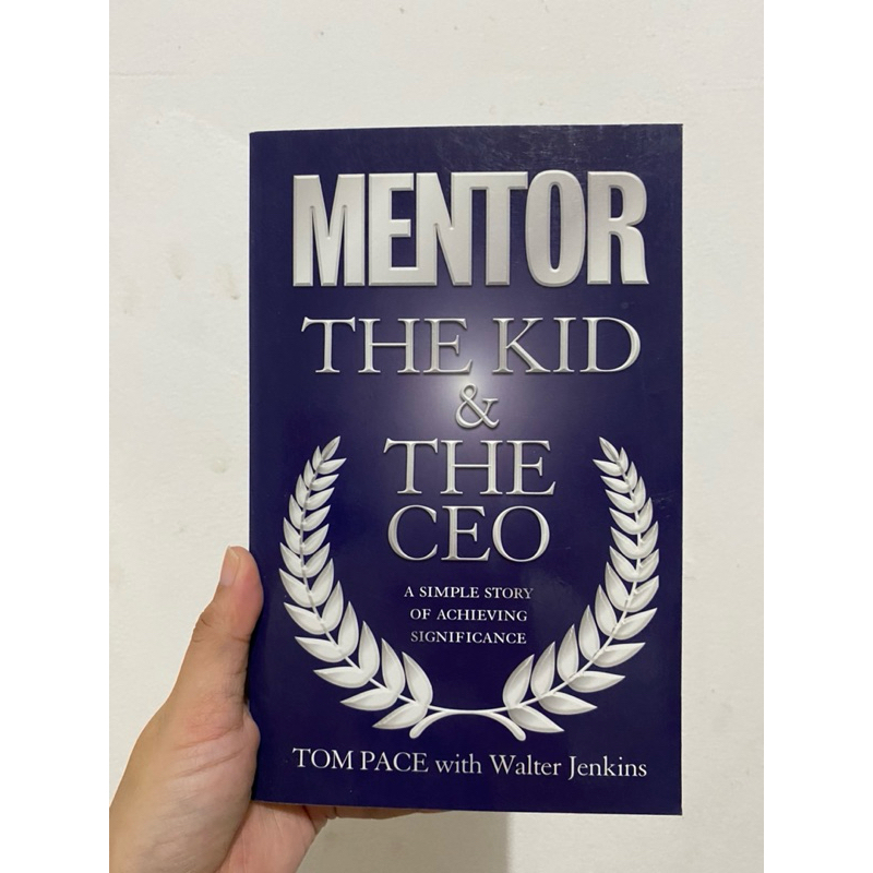Authentic Mentor: The Kid and The CEO by Thomas Pace | Shopee Malaysia