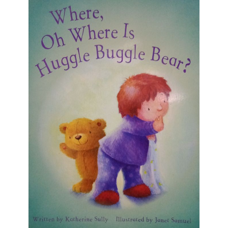 Where Oh Where Is Huggle Buggle Bear by Katherine Sully 61S A | Shopee ...