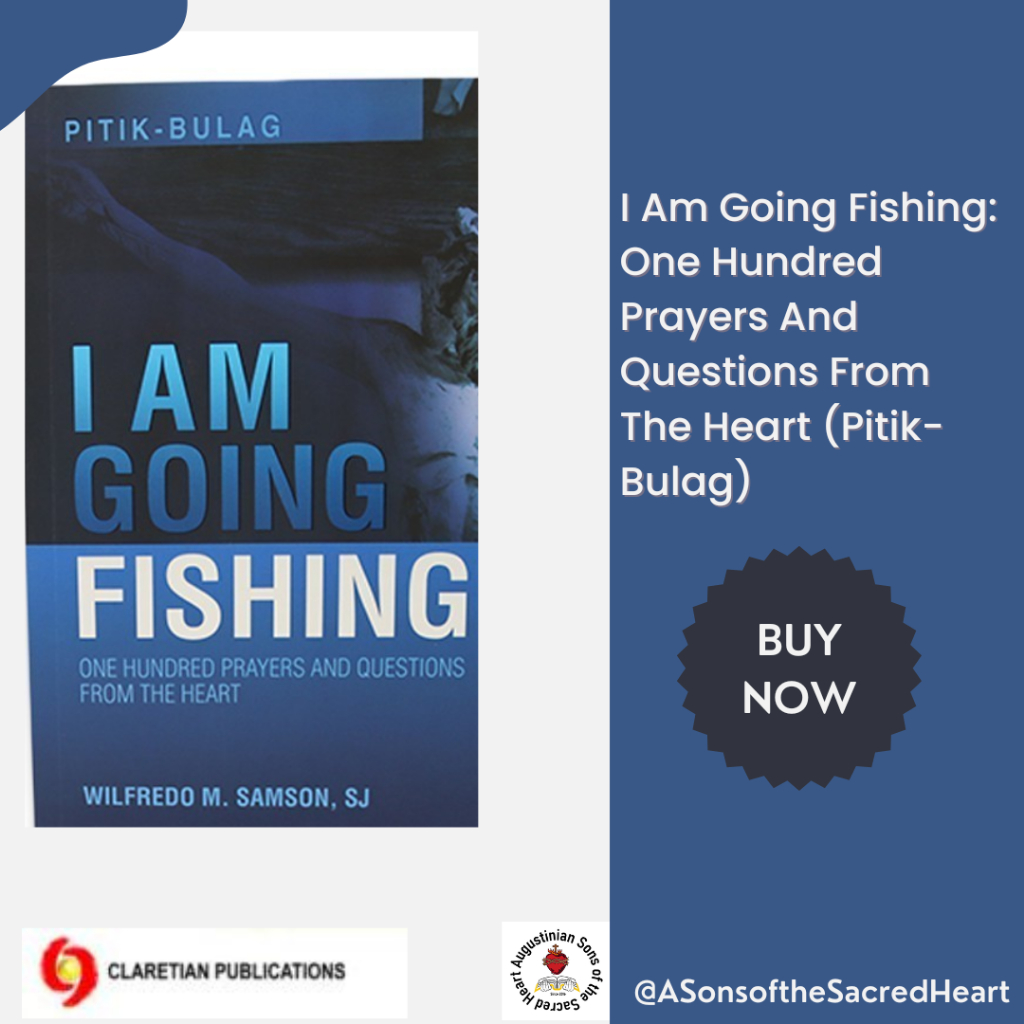 I Am Going Fishing: One Hundred Prayers And Questions From The Heart ...