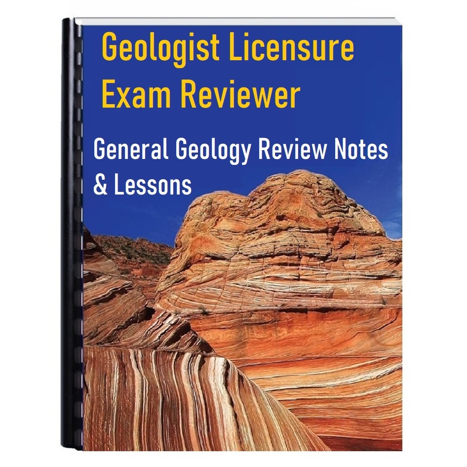 Geologist Board Exam Reviewer -General Geology Review Notes and Lessons ...