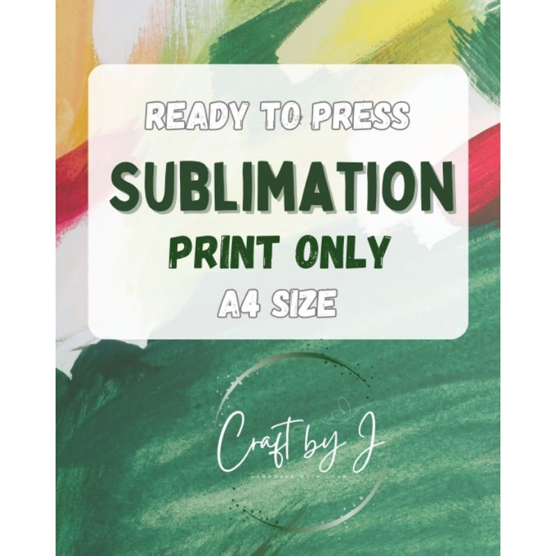 Sublimation print - A4 & A3 size to press (Print only) | Shopee Malaysia