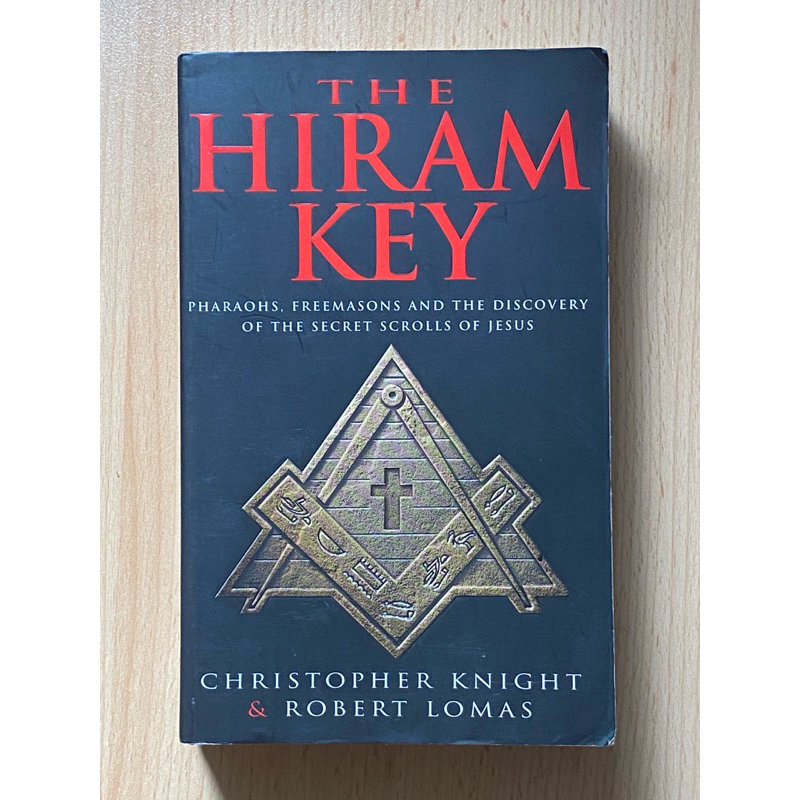 The Hiram Key: Pharaohs, Freemasons and the Discovery of the Secret ...