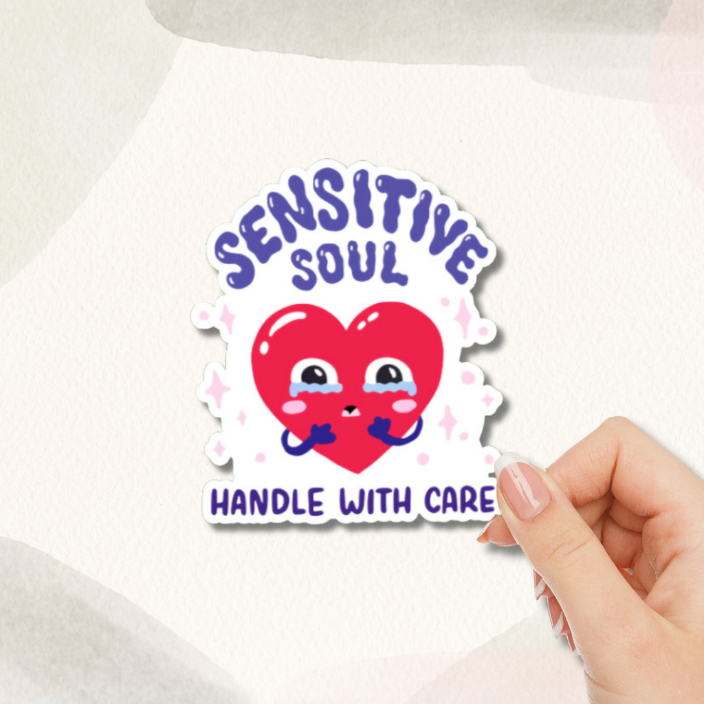 SENSITIVE SOUL HANDLE WITH CARE | Emotionally Fragile Trendy Laminated ...