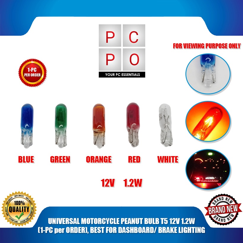 PC PO UNIVERSAL MOTORCYCLE PEANUT BULB T5 12V 1.2W (1-PC per ORDER ...