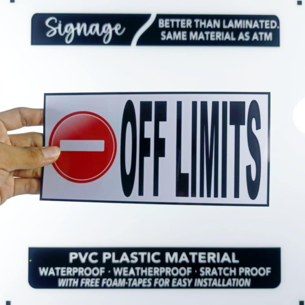SIGNAGE - OFF LIMITS - WHITE - PVC PLASTIC MATERIAL SIGNAGE | Shopee ...