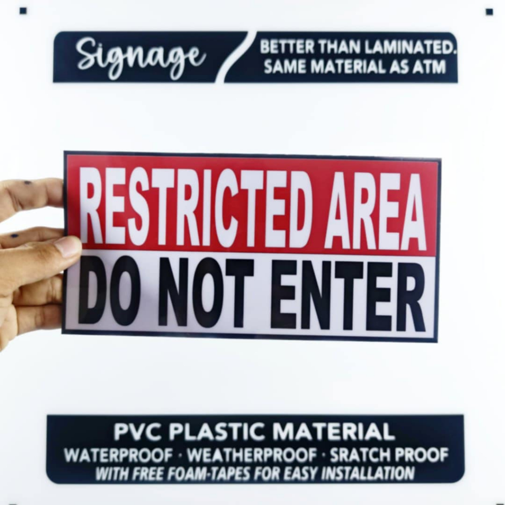 SIGNAGE - RESTRICTED AREA - DO NOT ENTER - PVC PLASTIC MATERIAL SIGNAGE ...
