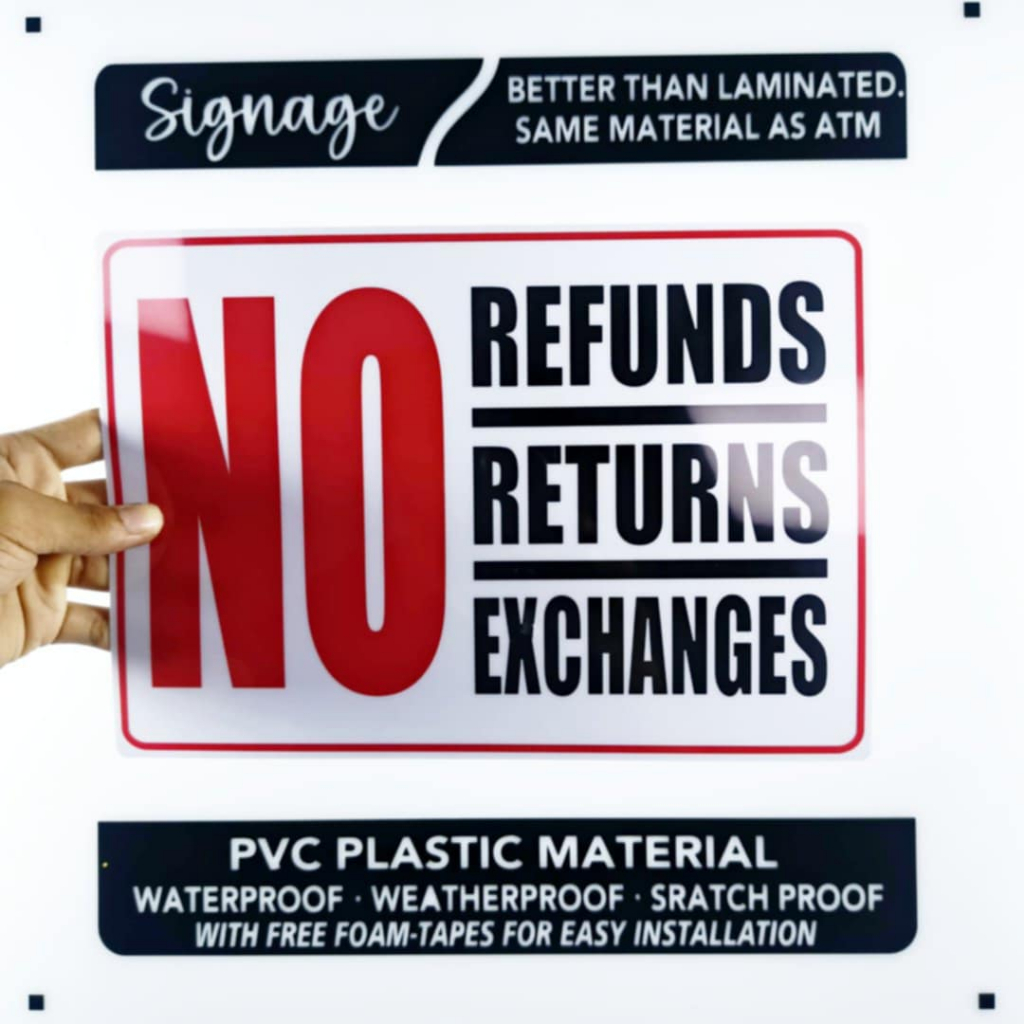 SIGNAGE - NO REFUNDS NO RETURNS NO EXCHANGE - PVC PLASTIC MATERIAL ...