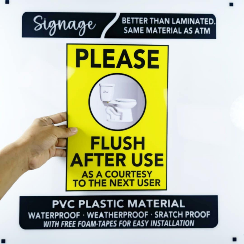 SIGNAGE - PLEASE FLUSH AFTER USE - AS A COURTESY TO THE NEXT USER - PVC ...