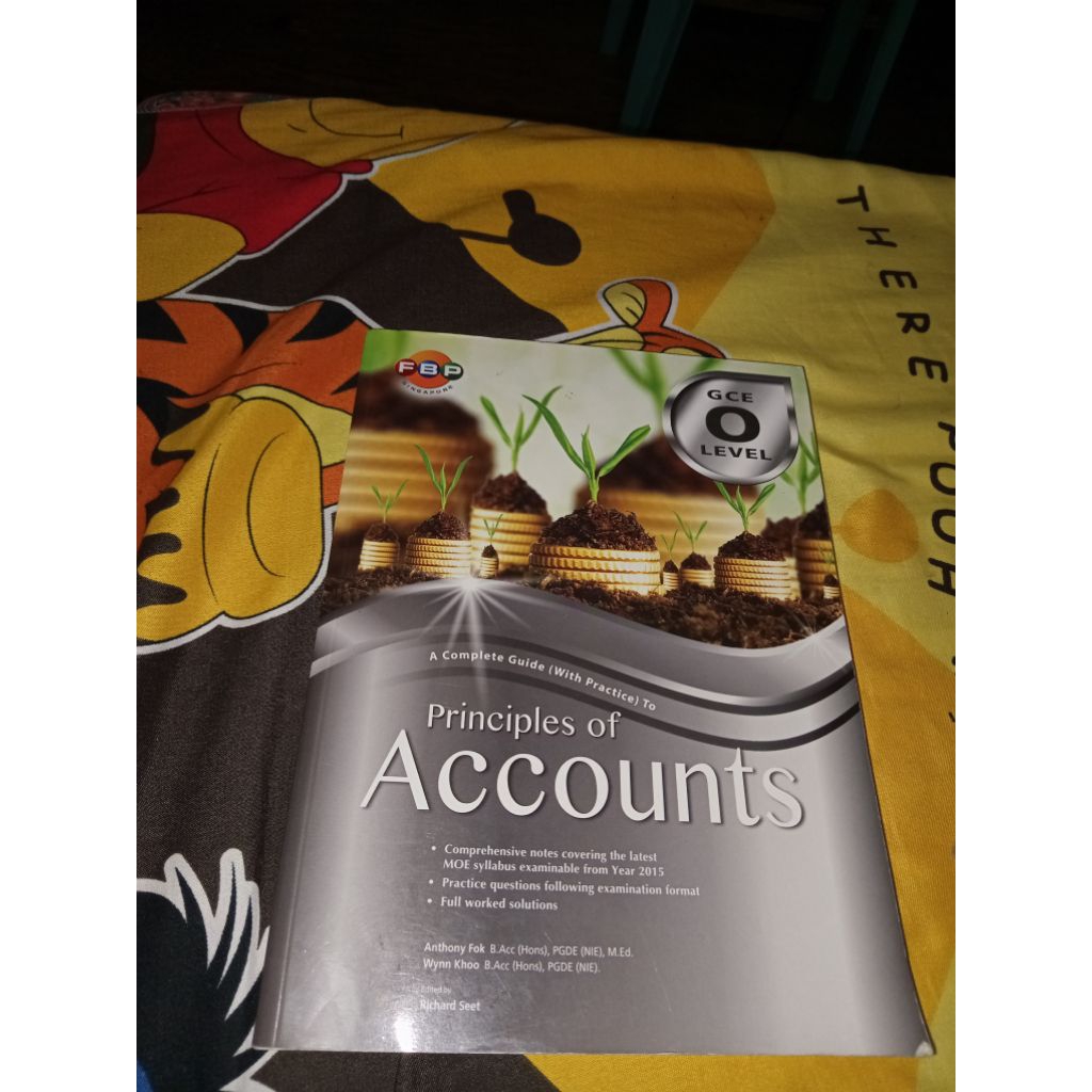A Complete Guide to Principles of Accounts by Wynn Khoo/Anthony Fok ...