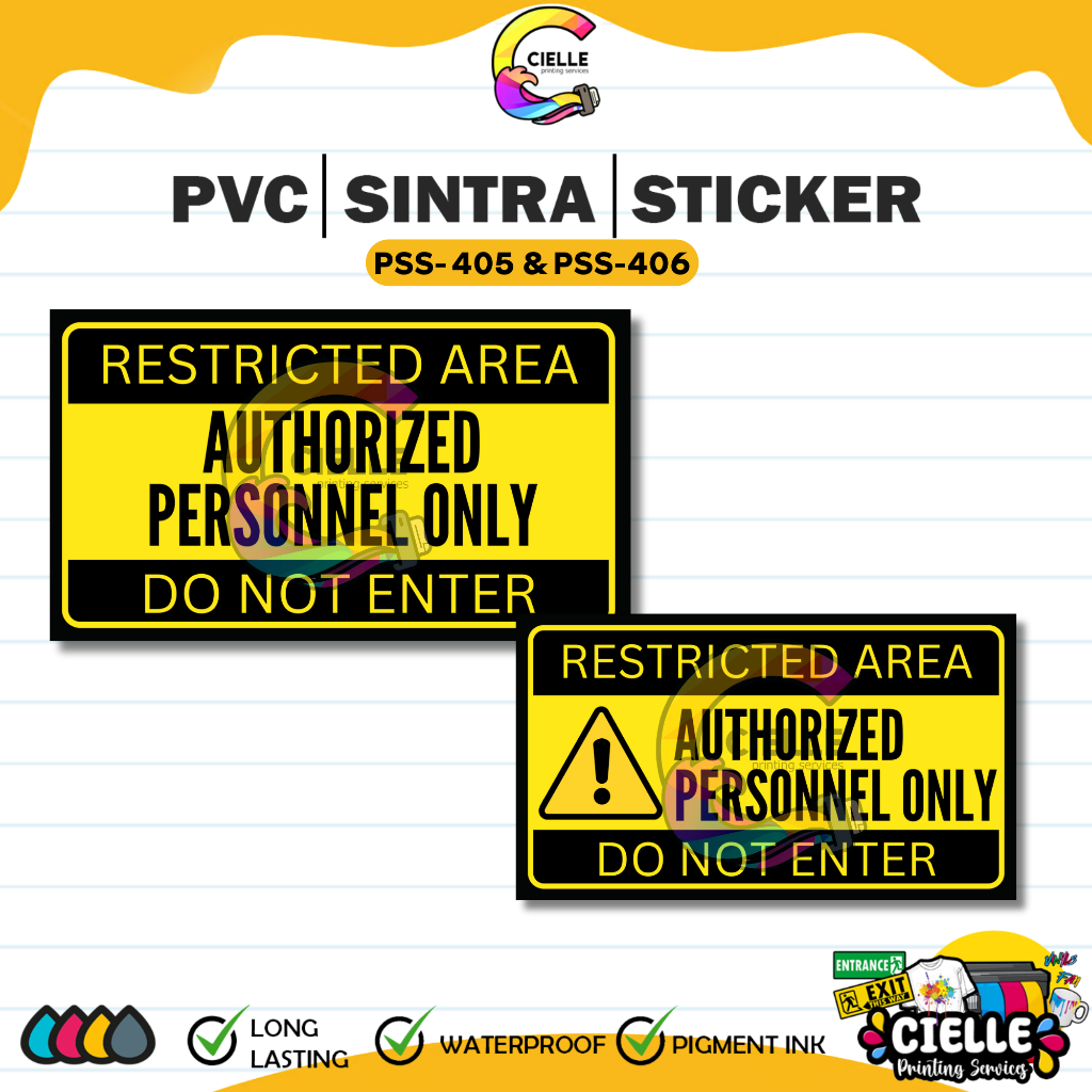 PVC SINTRA STICKER SIGNAGES (PSS-405&PSS-406) - AUTHORIZED PERSONNEL ONLY / DO NOT ENTER SIGNAGE ...