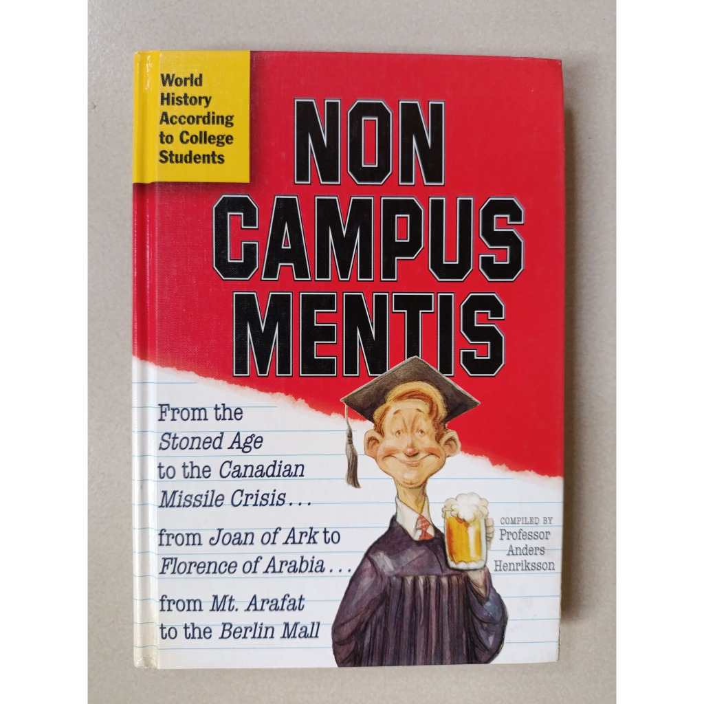 Preloved: Non Campus Mentis, compiled by Professor Anders Henriksson (hardbound) | Shopee Malaysia