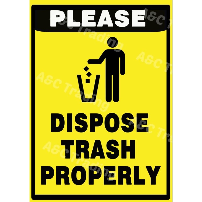 Please Dispose Trash Properly Signage A4 Sized Laminated | Shopee Malaysia