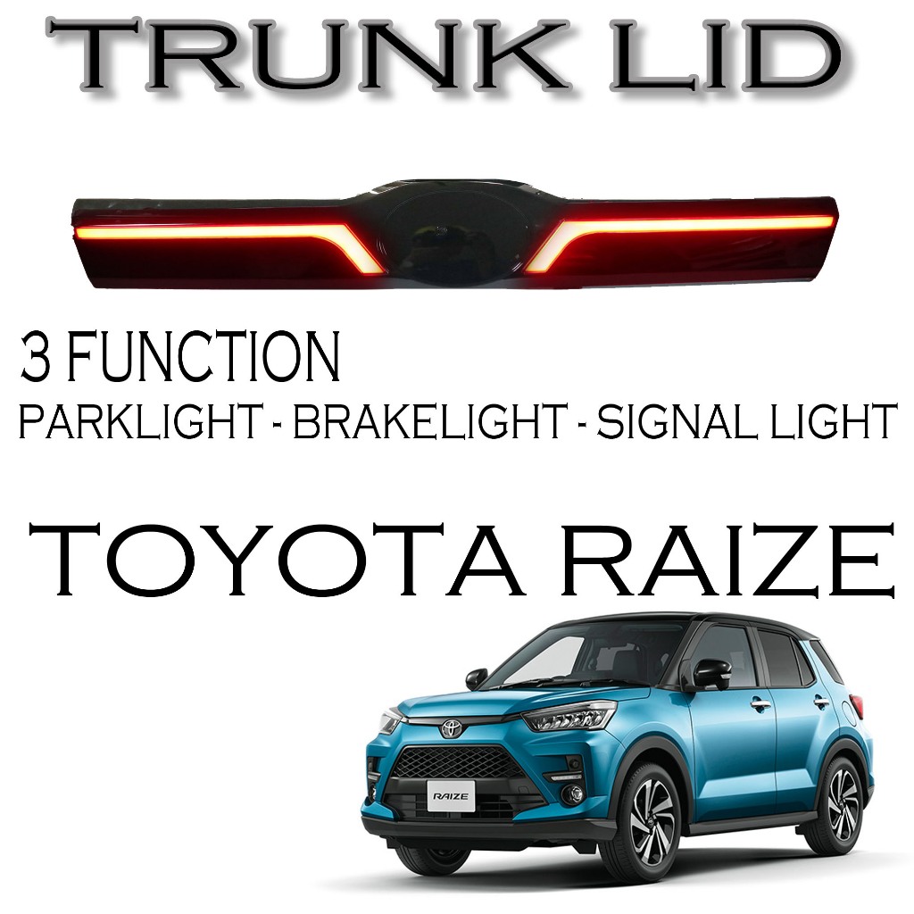 TRUNK LID RAIZE 2021 - 2023 PLUG N PLAY 3 FUNCTION | Shopee Malaysia