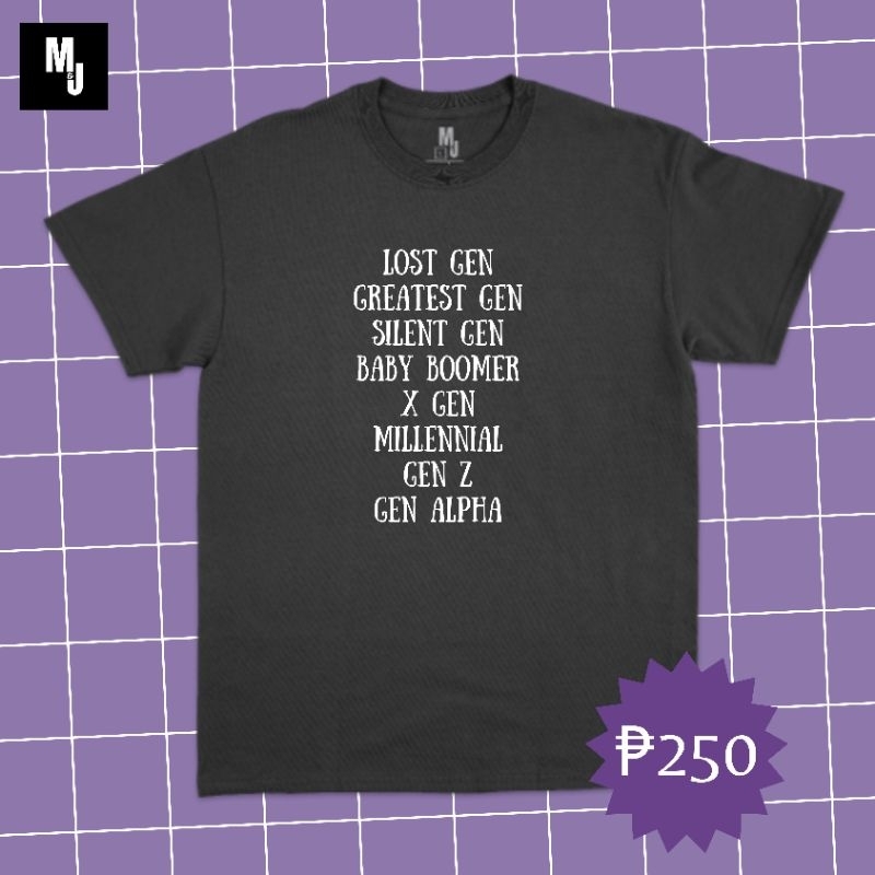 Generation T-shirt: Millennial, Gen Z, Gen Alpha (Unisex) | Shopee Malaysia