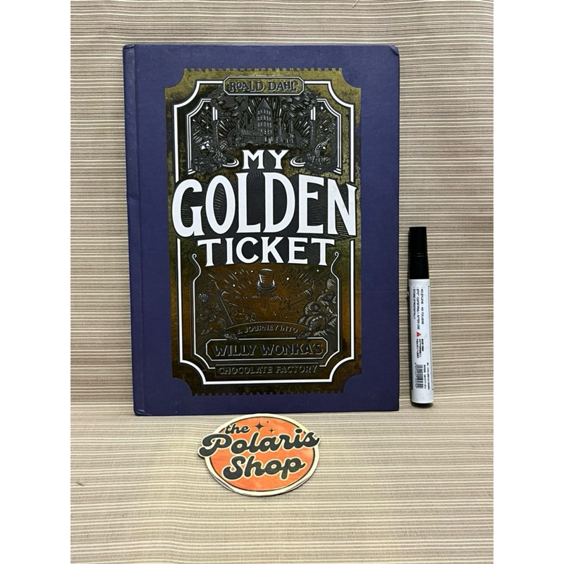 Preloved ️ Roald Dahl My Golden Ticket | A journey into Willy Wonka’s ...