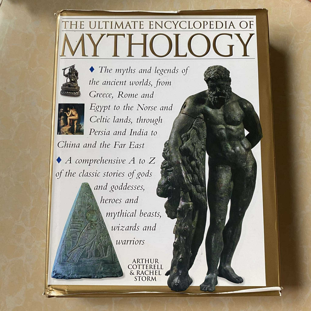 The Ultimate Encyclopedia of Mythology: An A-Z Guide to the Myths and ...