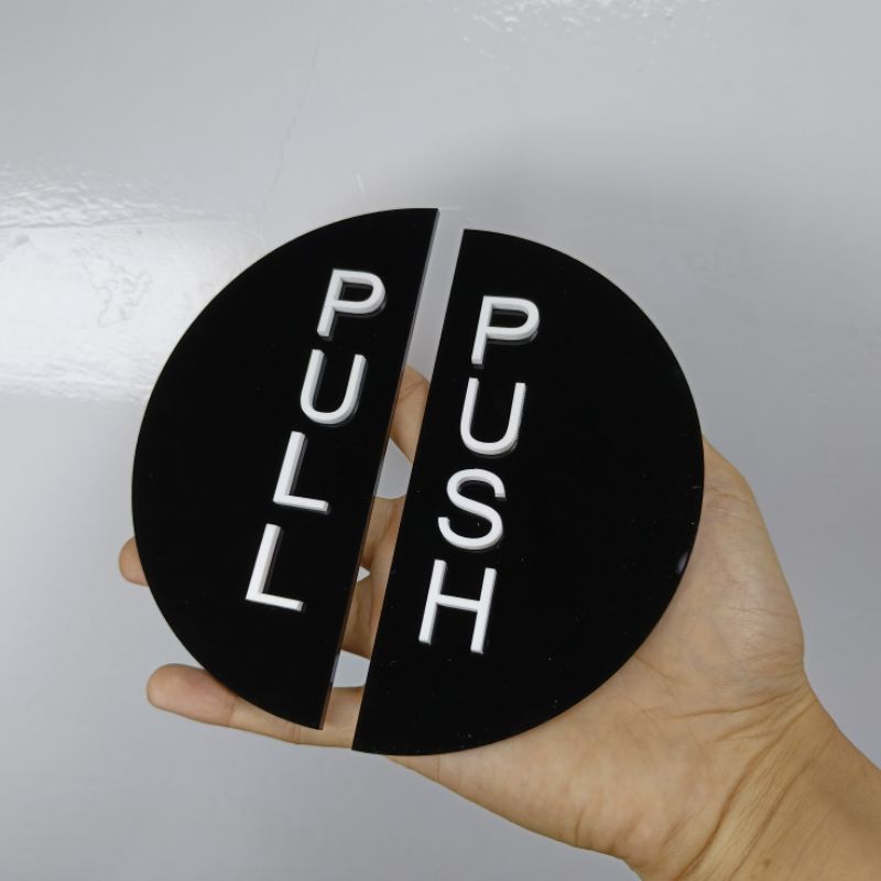 PULL / PUSH signage - 3D Letters Made of 3mm Acrylic - Lazer Cut - Half ...