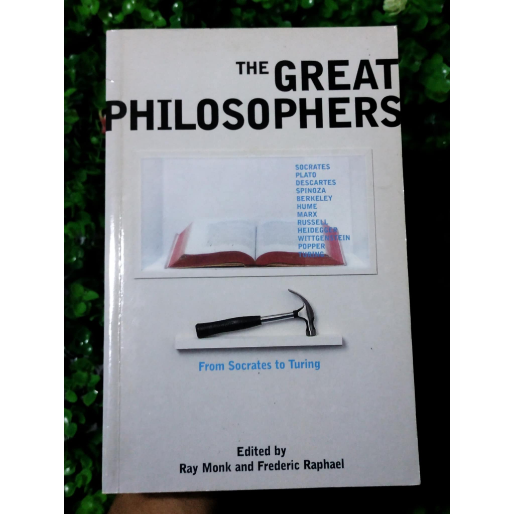 THE GREAT PHILOSOPHERS : FROM SOCRATES TO TURING by RAY MONK and ...