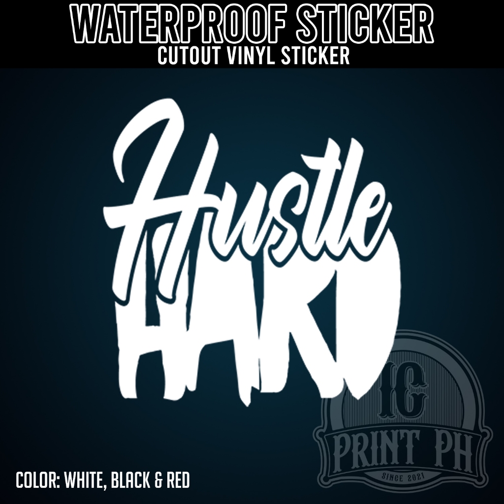 HUSTLE HARD v3 Cutout Vinyl Sticker / Decal, Waterproof | Shopee Malaysia