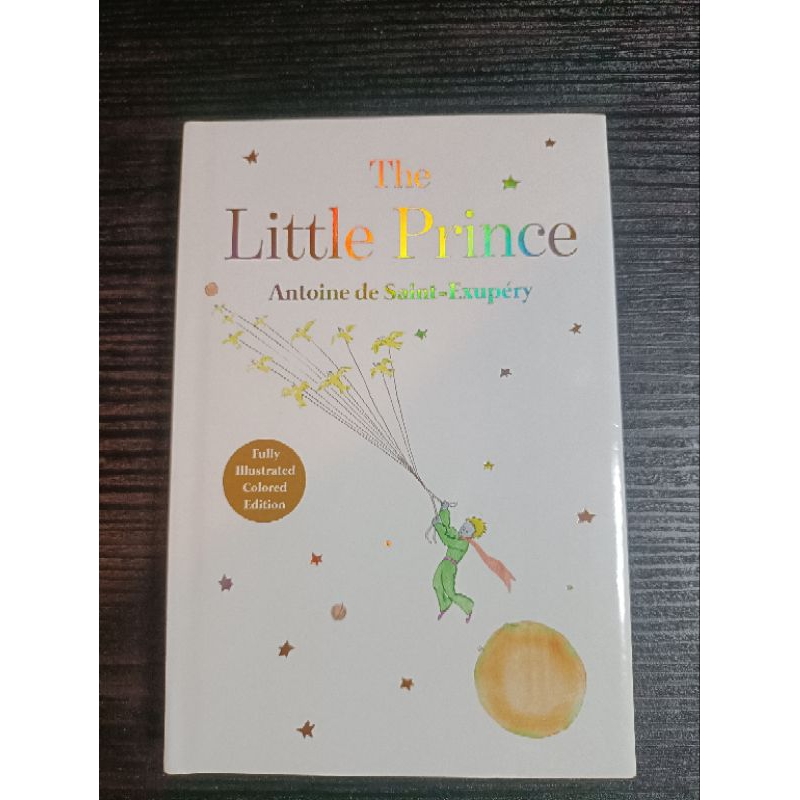 THE LITTLE PRINCE: FULLY ILLUSTRATED COLORED EDITION by ANTOINE DE ...