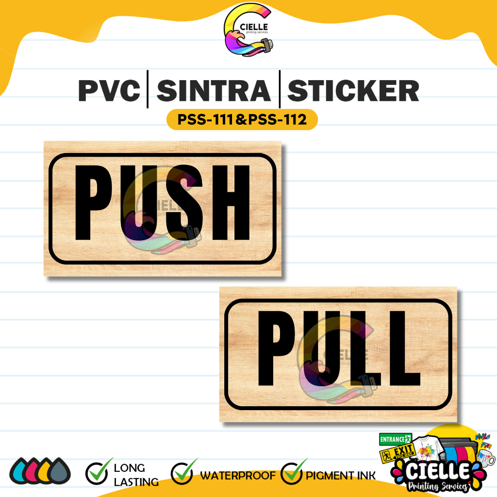 PVC SINTRA STICKER SIGNAGES (PSS-111&PSS-112) - PUSH AND PULL SIGNAGE ...
