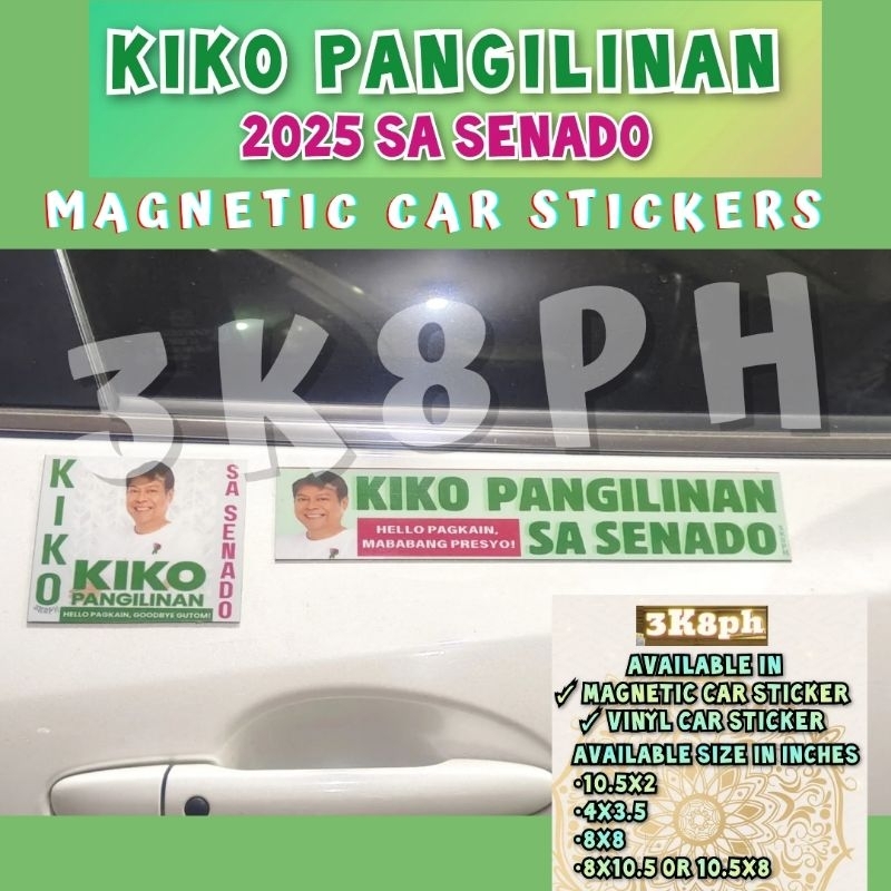 KIKO PANGILINAN 2025 WATER PROOF MAGNETIC CAR STICKER and WATER PROOF ...
