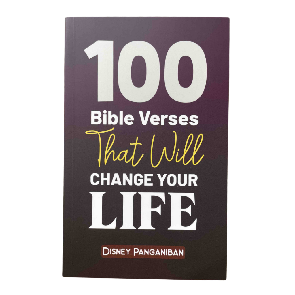 100 Bible Verses That Will Change Your Life (by Disney Panganiban ...