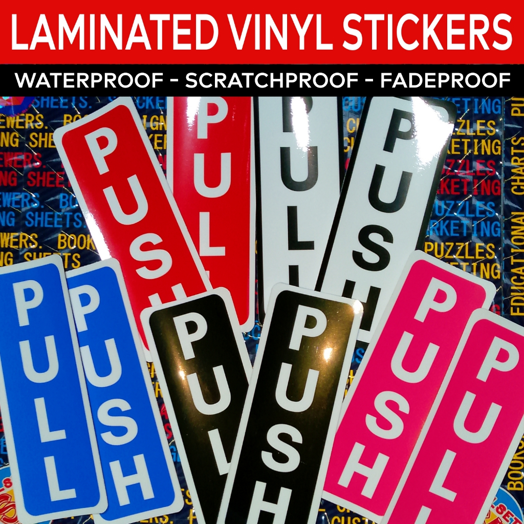 PUSH PULL Vinyl Stickers VNYL Sticker Sign Laminated Signages ...
