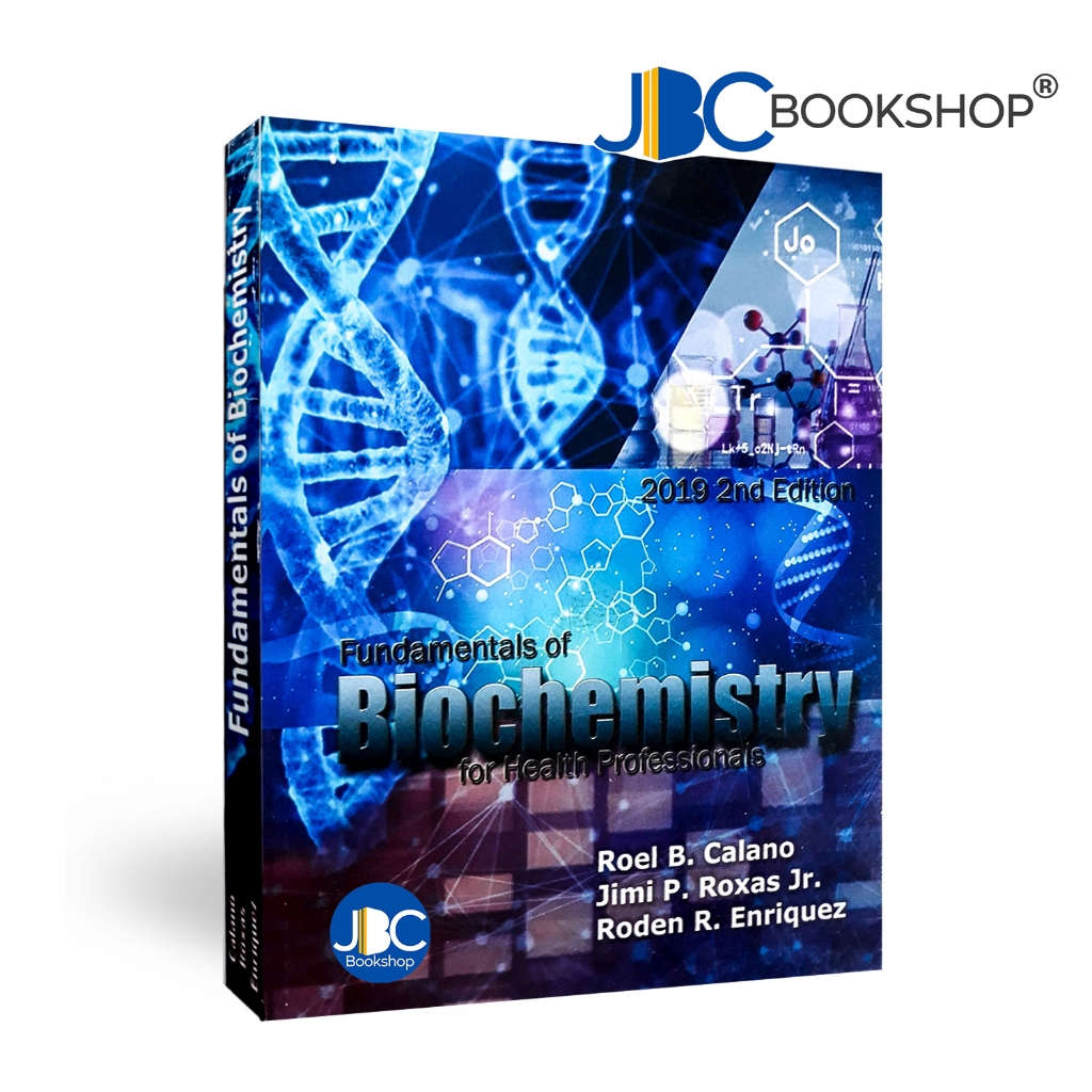 Fundamentals of Biochemistry for Health Professionals 2019 2nd Ed by Calano, et al. | Shopee ...