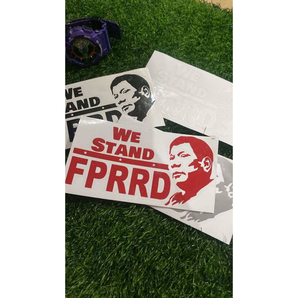 President Duterte We Stand 2025 PRRD FPRRD DU30 Stickers Decals. Cutout ...