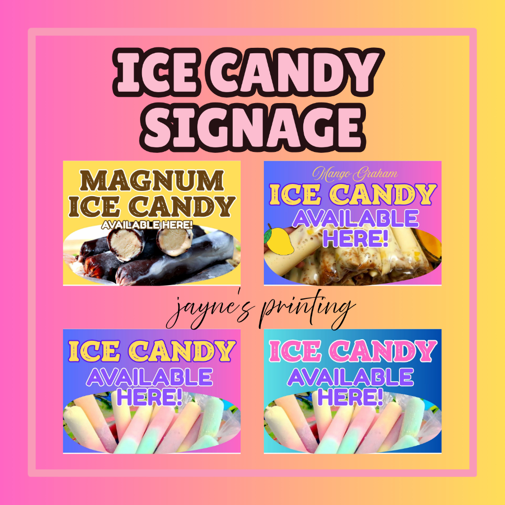 ICE CANDY AVAILABLE HERE SIGNAGE LAMINATED | Shopee Malaysia