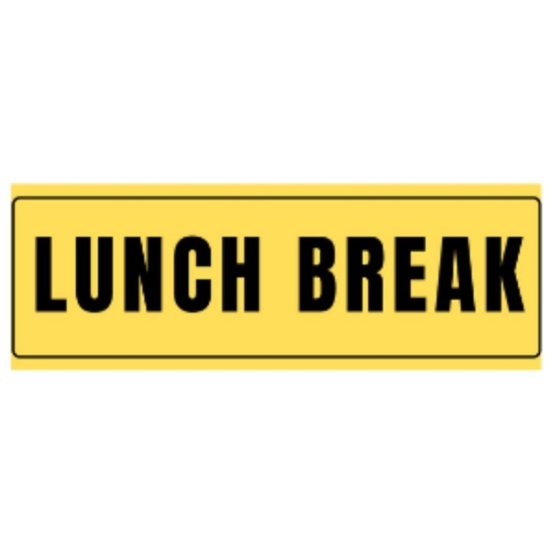 Lunch Break Signage Laminated Signage 3x8 size | Shopee Malaysia