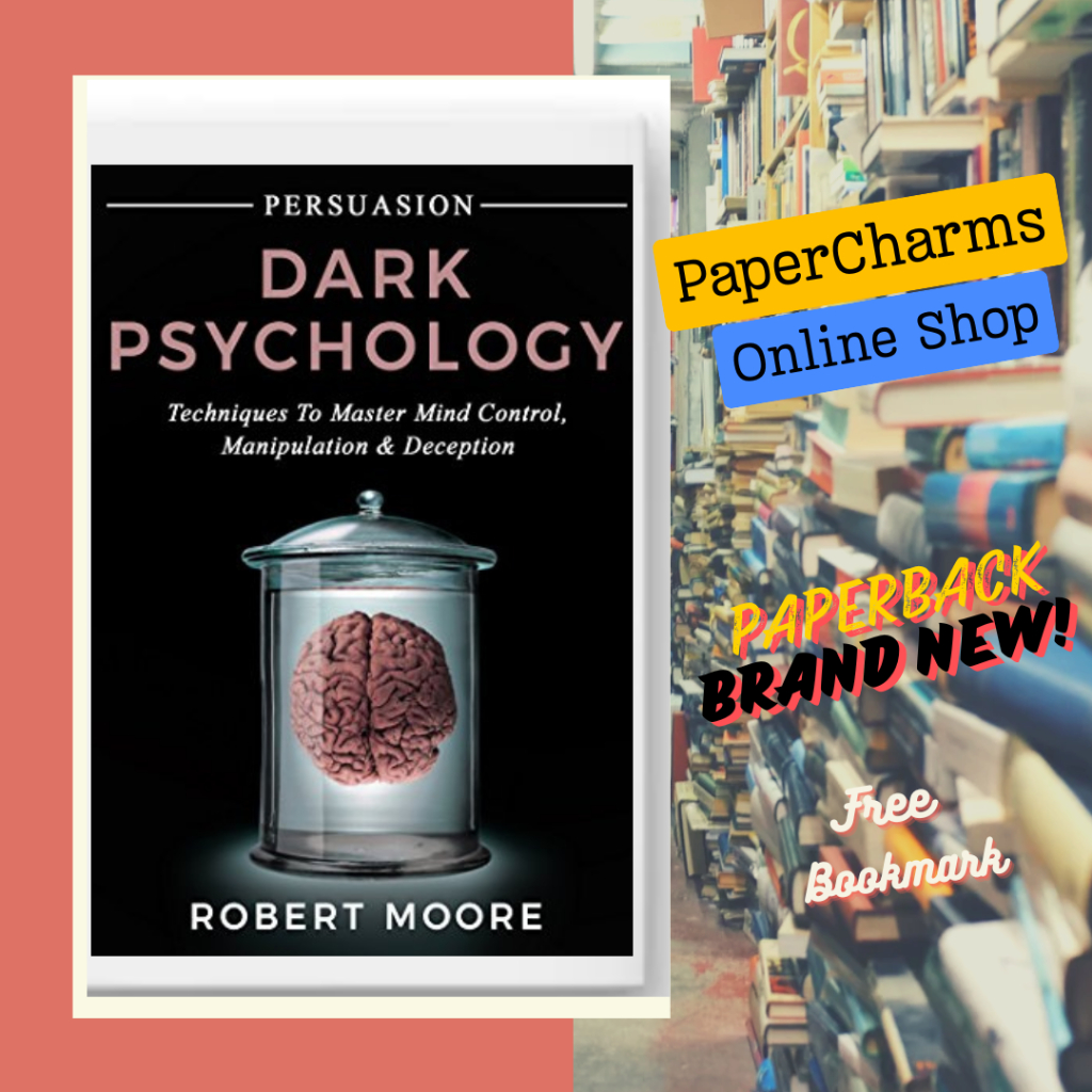 Persuasion: Dark Psychology - Techniques to Master Mind Control, Manipulation & Deception ...