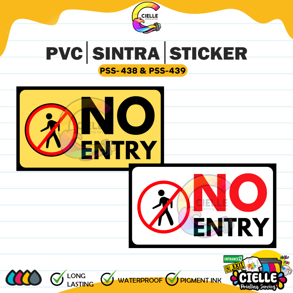 PVC SINTRA STICKER SIGNAGES (PSS-438 & PSS-439) - NO ENTRY SIGNAGE FOR ...