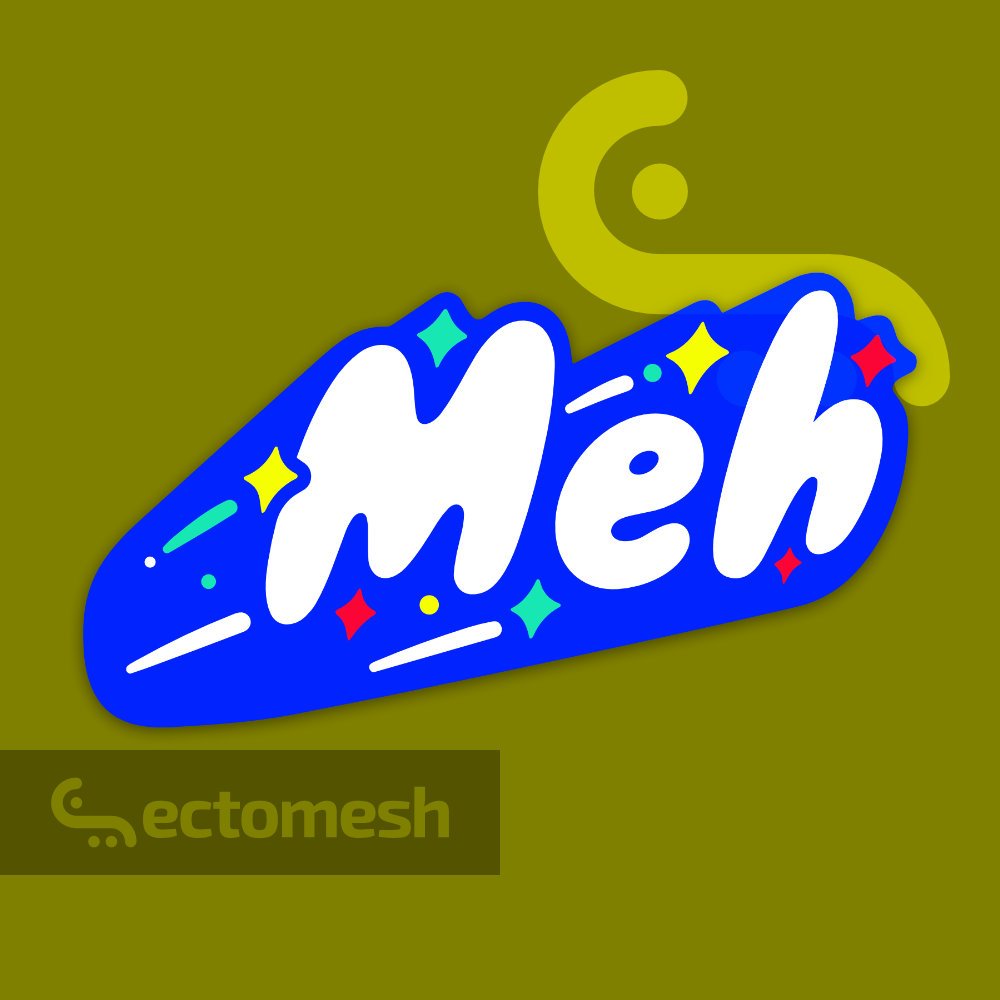 Meh - Vinyl Waterproof Sticker by EctoMesh | Shopee Malaysia
