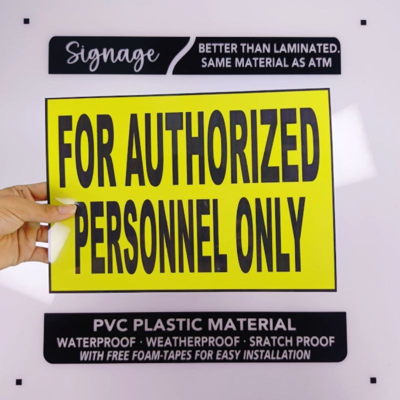 SIGNAGE - FOR AUTHORIZED PERSONNEL ONLY - SIMPLE DESIGN - PVC PLASTIC ...