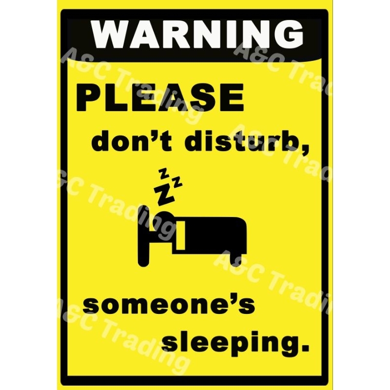 Please Dont Disturb Someone Sleeping Signage A4 Sized Laminated ...