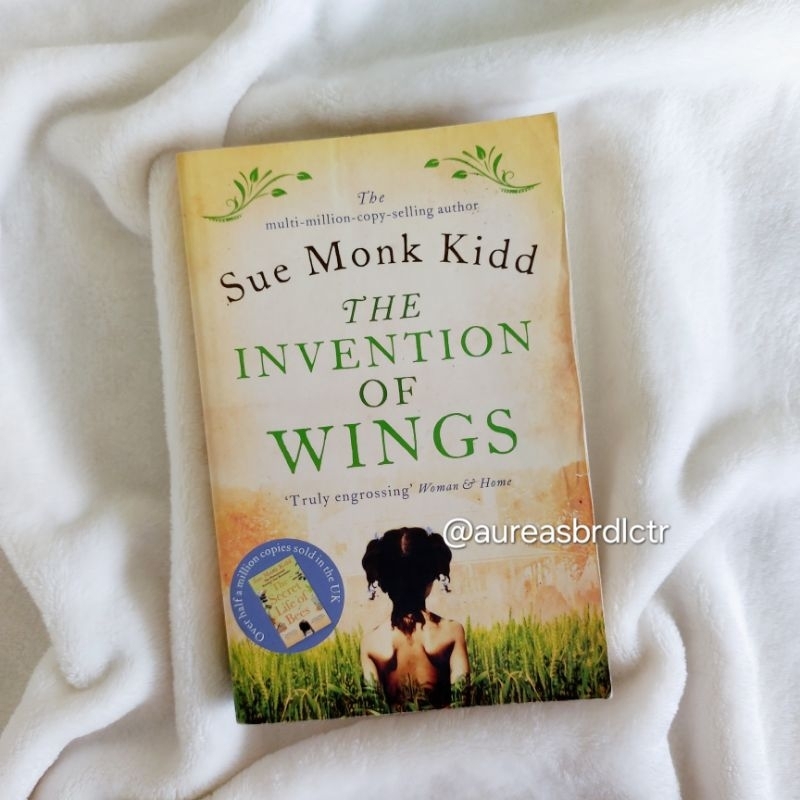 The Invention of Wings by Sue Monk Kidd (UK PB Authentic Preloved ...