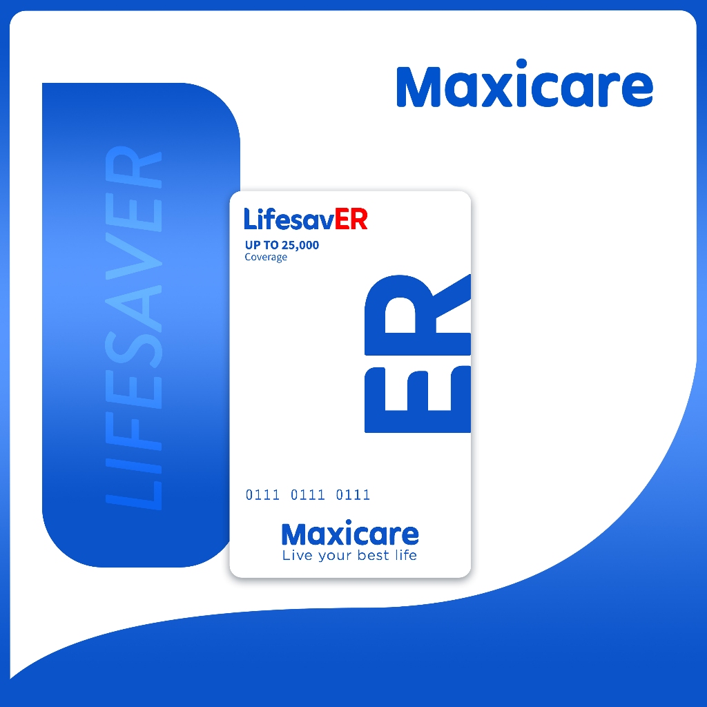 Maxicare LifesavER - Outpatient Emergency coverage in Maxicare partner hospitals nationwide ...