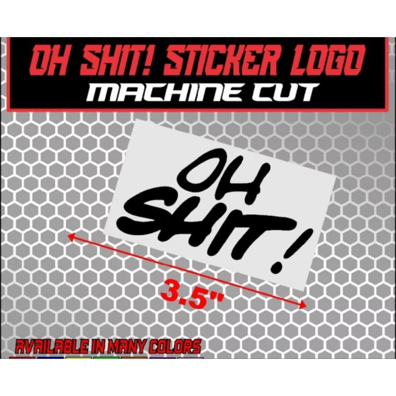oh shit logo sticker logo sticker machine cut diecut sticker | Shopee ...