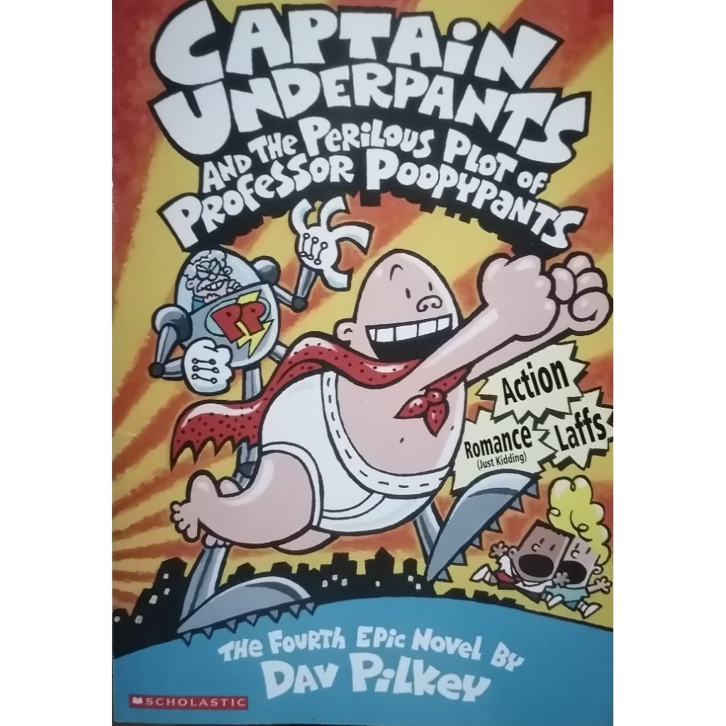 Captain Underpants And The Perilous Plot Of Professor Poopyoants By Dav ...