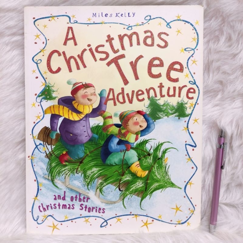 Miles Kelly / A Christmas Tree Adventure and Other Christmas Stories ...