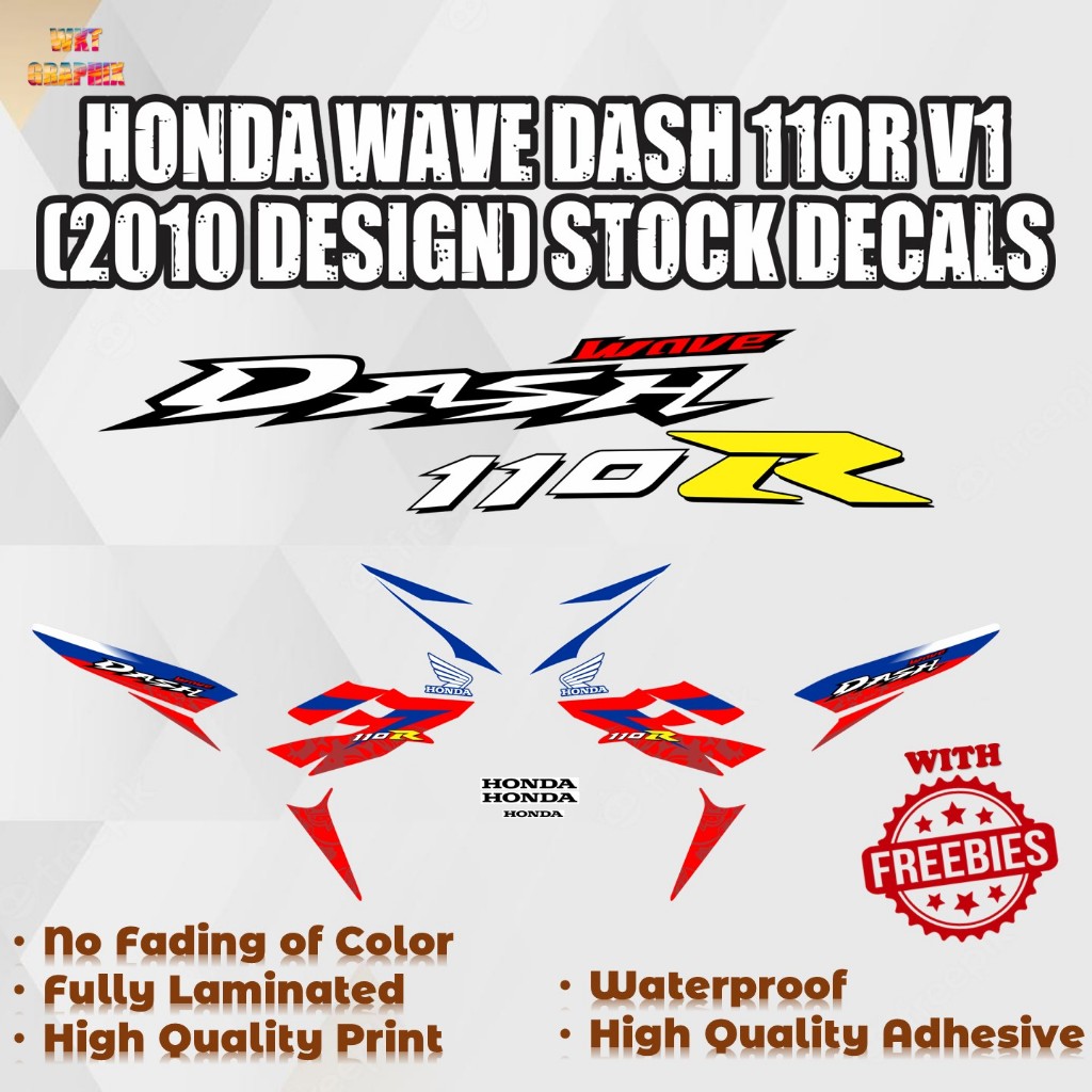 HONDA WAVE DASH 110R V1 (2010 DESIGN) DECALS (WATERPROOF, LAMINATED ...