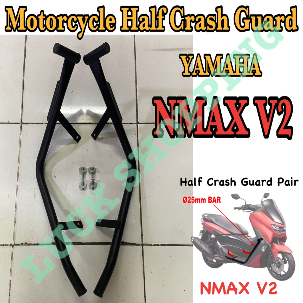 Yamaha Nmax V2 Good Quality Motorcycle Half Crash Guard Pair Made in ...