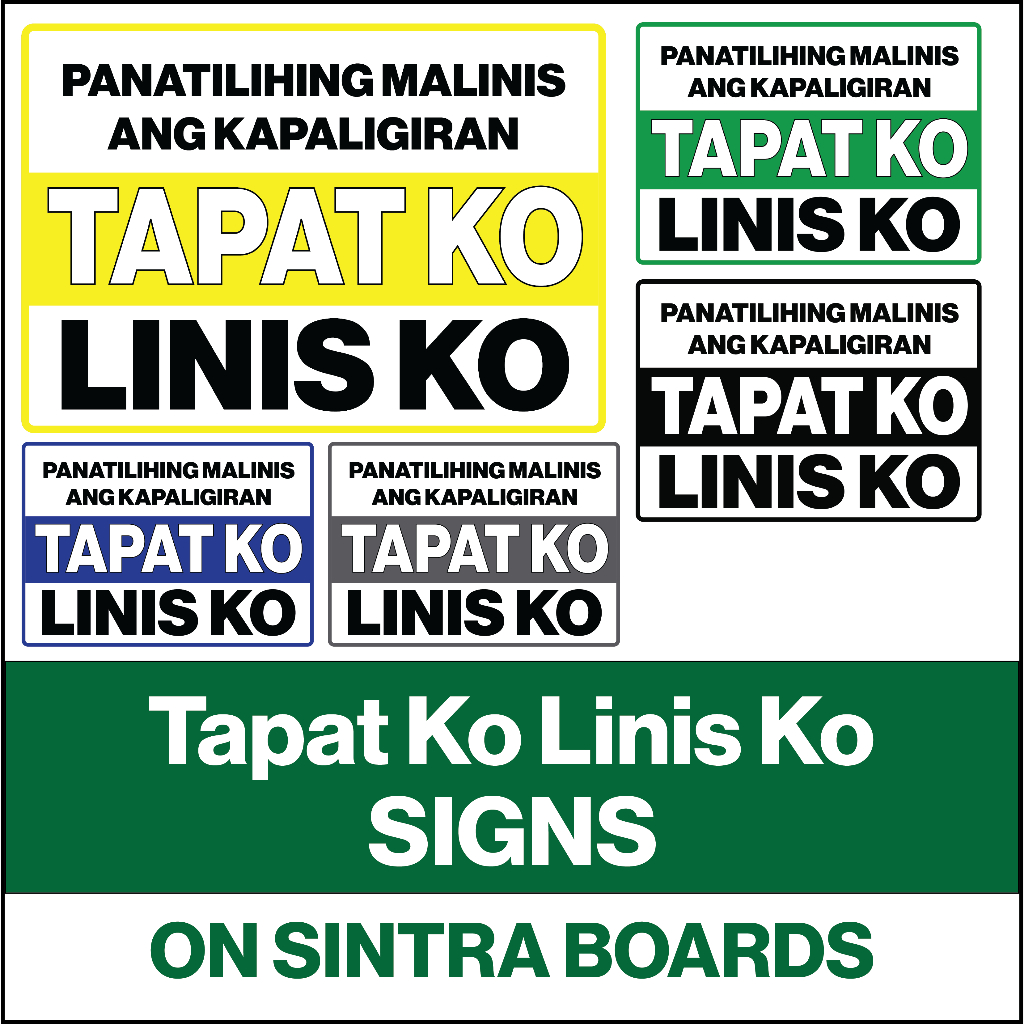 Tapat Ko Linis Ko Signs Cleanliness and Sanitation Safety Signages for Household Company Use ...
