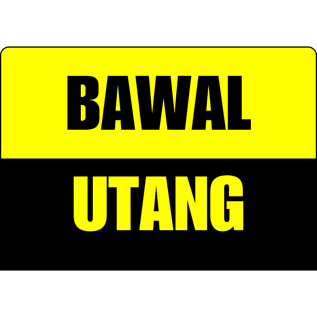 BAWAL UTANG SIGNAGE - A4 Size Laminated | Shopee Malaysia