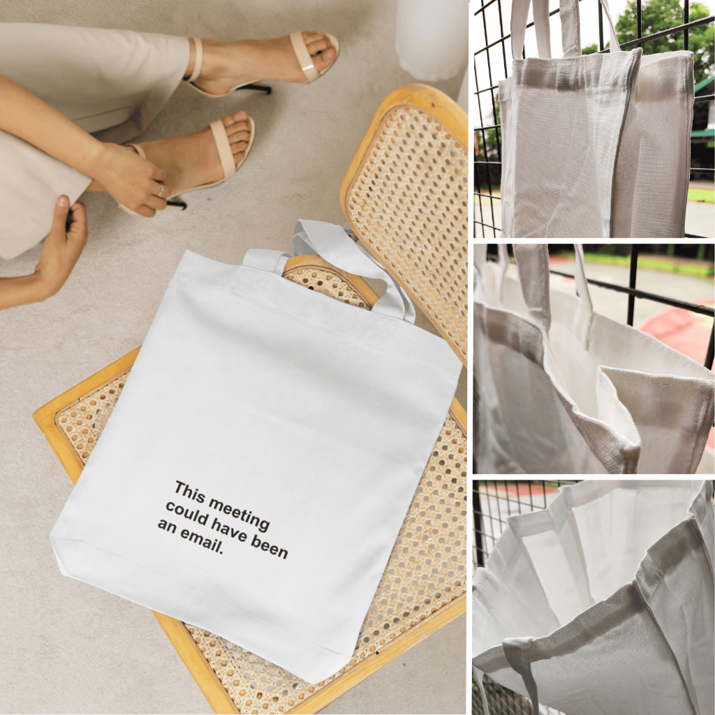 Shopee Thick Canvas Statement Tote Bag: This meeting could have been an ...