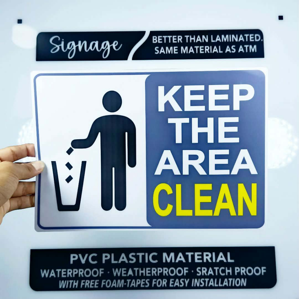 SIGNAGE - KEEP THE AREA CLEAN - PVC PLASTIC MATERIAL SIGNAGE | Shopee ...