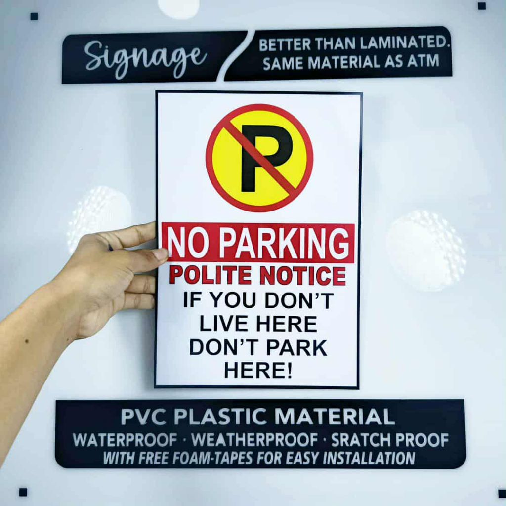 SIGNAGE - NO PARKING POLITE NOTICE - PVC PLASTIC MATERIAL SIGNAGE ...